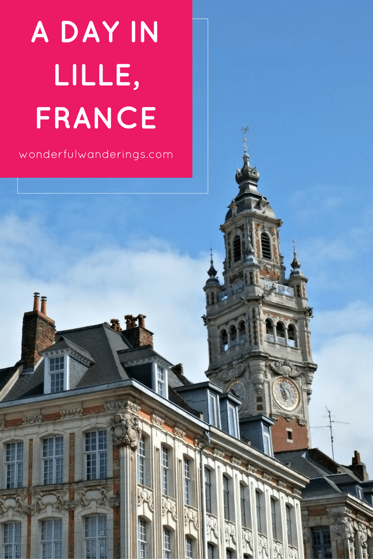 11 lovely things to do in Lille, France on a day trip