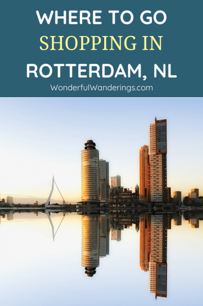 Rotterdam Shopping: Shopping Areas, Opening Times, and More