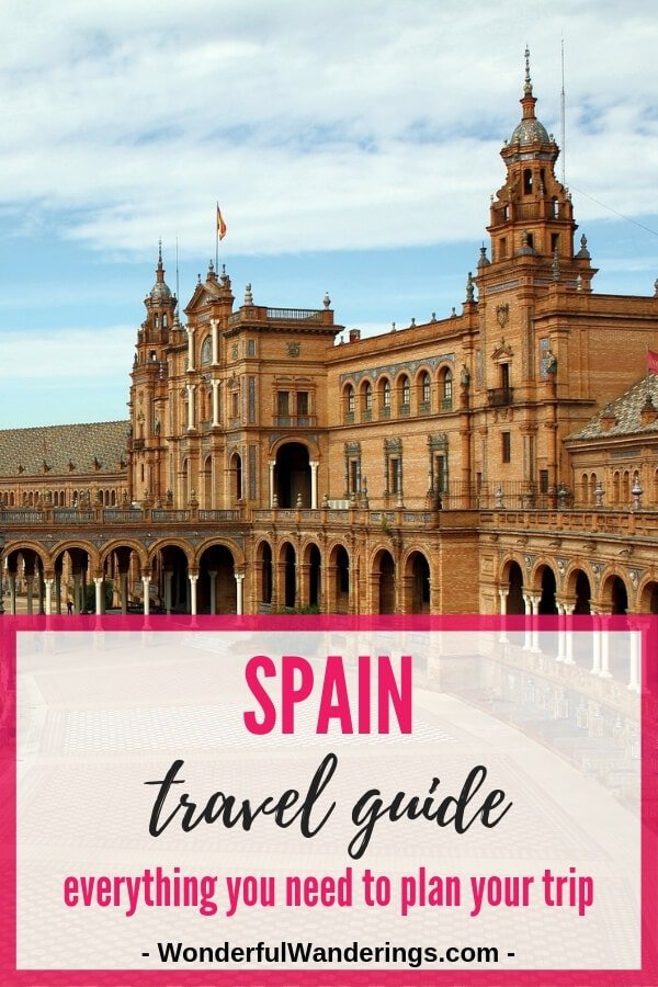 Spain Vacation Guide on travel blog Wonderful Wanderings