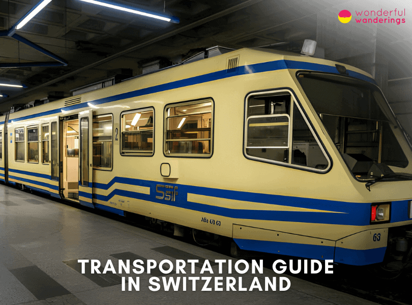 Transportation Guide in Switzerland: Which One Is Best for You